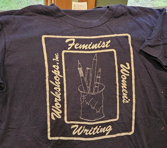 1984–87: Feminist Women’s Writing Workshops – The T-Shirt Chronicles
